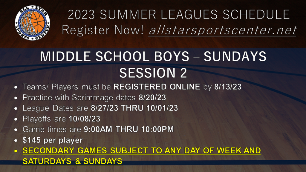 SUMMER LEAGUES – ALL STAR SPORTS CENTER
