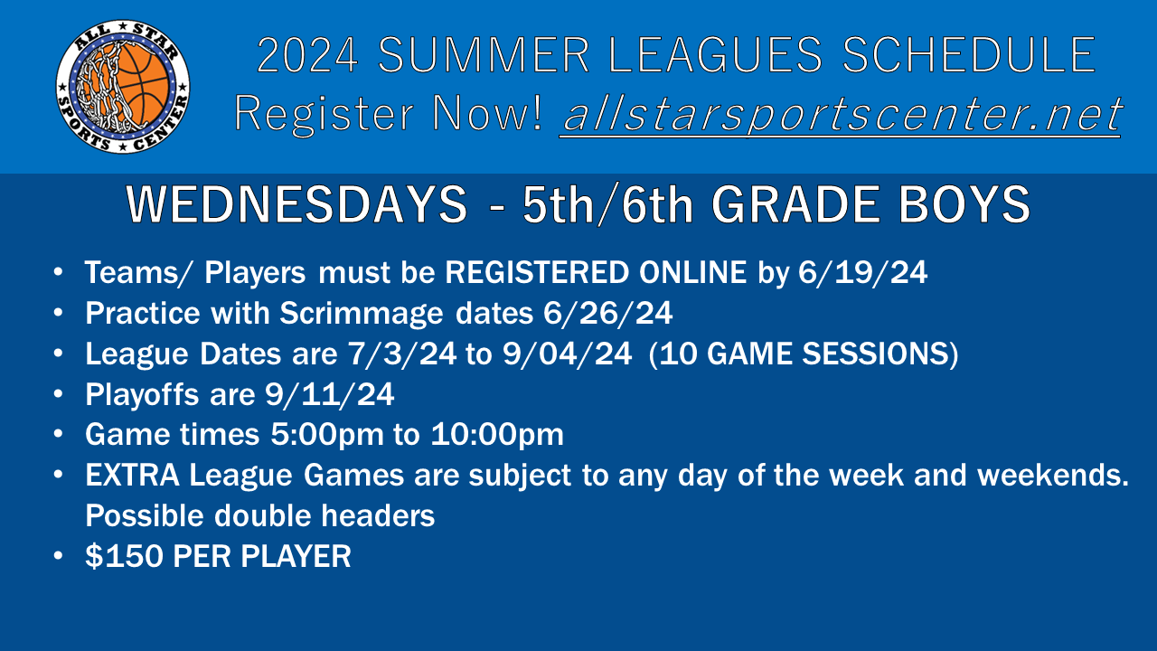 SUMMER LEAGUES – ALL STAR SPORTS CENTER